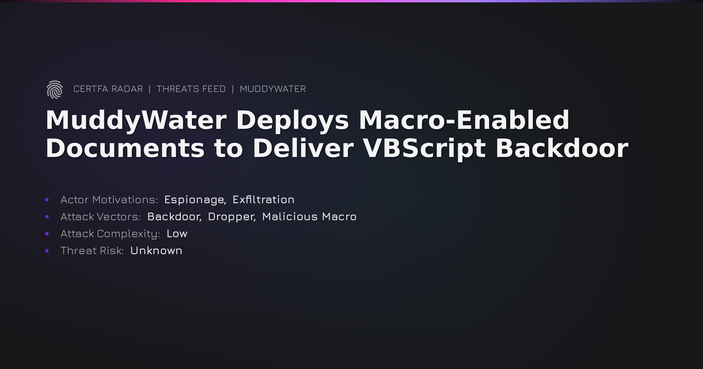 MuddyWater Deploys Macro-Enabled Documents to Deliver VBScript Backdoor - Certfa Radar